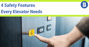 4 Safety Features Every Elevator Needs - Buckley Elevator