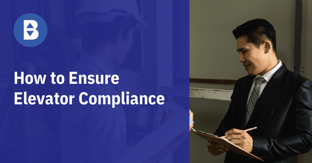 How to Ensure Elevator Compliance