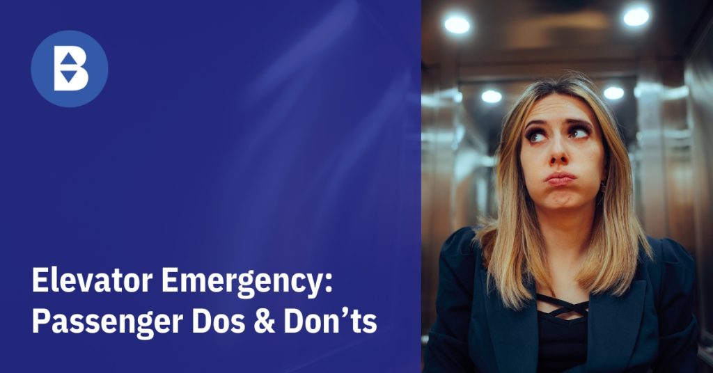 Elevator Emergency: Passenger Dos & Don’ts - Buckley Elevator